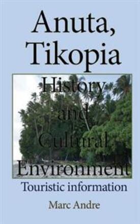 Anuta, Tikopia history and cultural environment : touristic Information - Collections Online ...