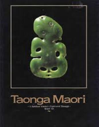 Taonga Maori : treasures of the New Zealand Maori people : an ...